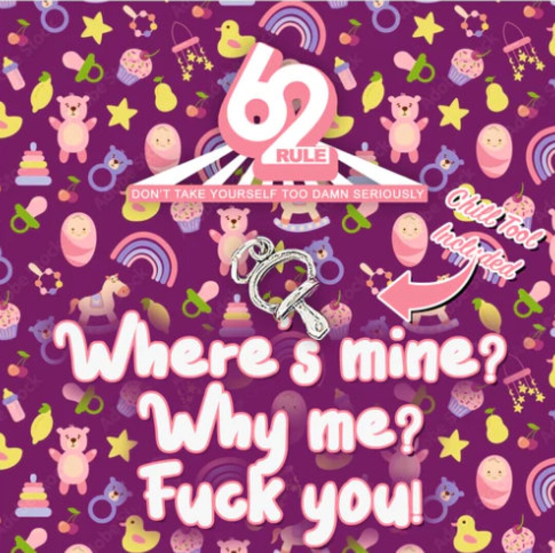 Rule 62 Where's Mine? Pacifier (sterling Silver) - Etsy