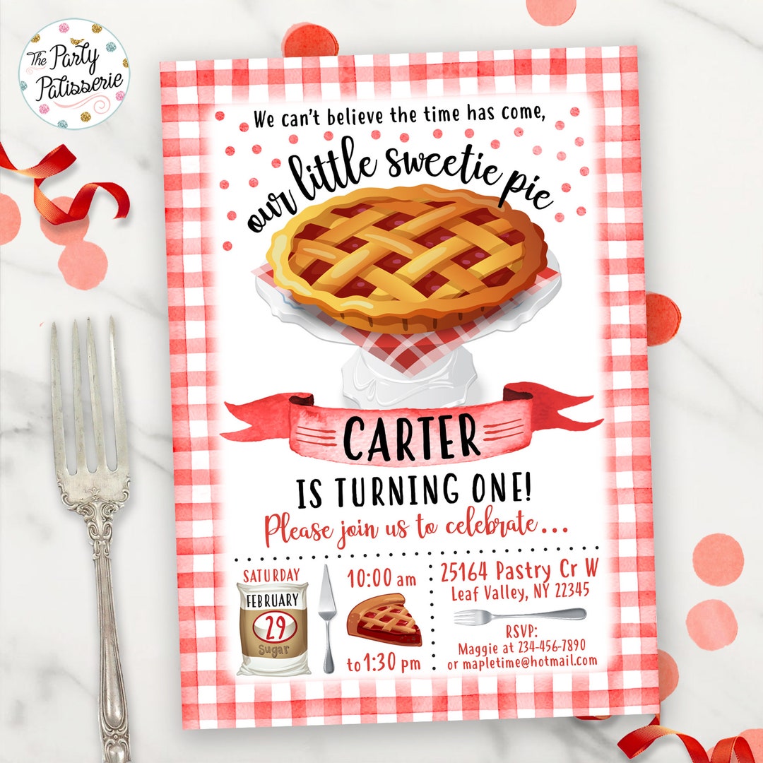 Sweetie Pie Birthday Invitation, Digital File, Printable, Custom, Pie ...