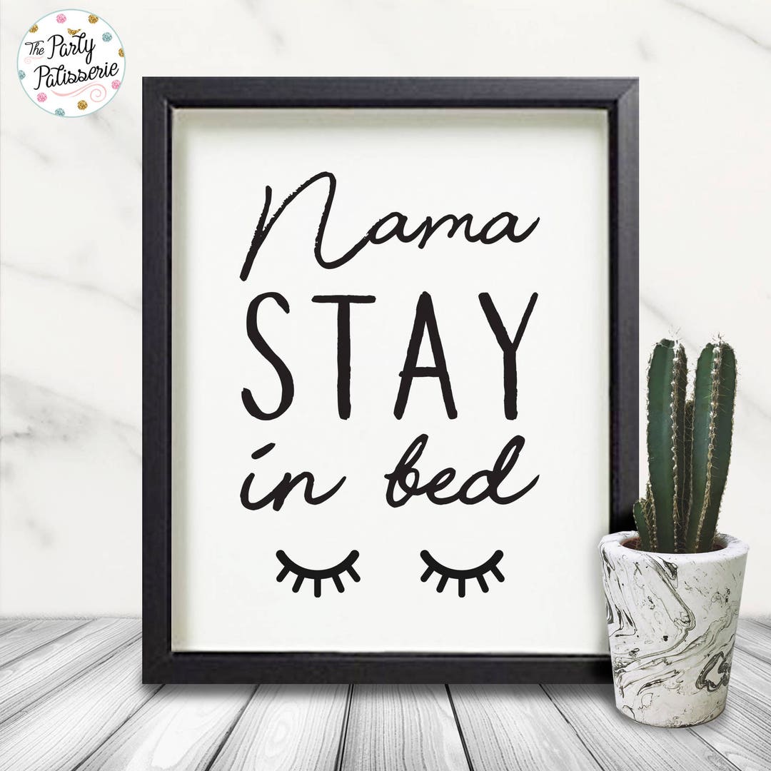Nama Stay in Bed Printable Art - INSTANT DOWNLOAD! / Digital Art ...