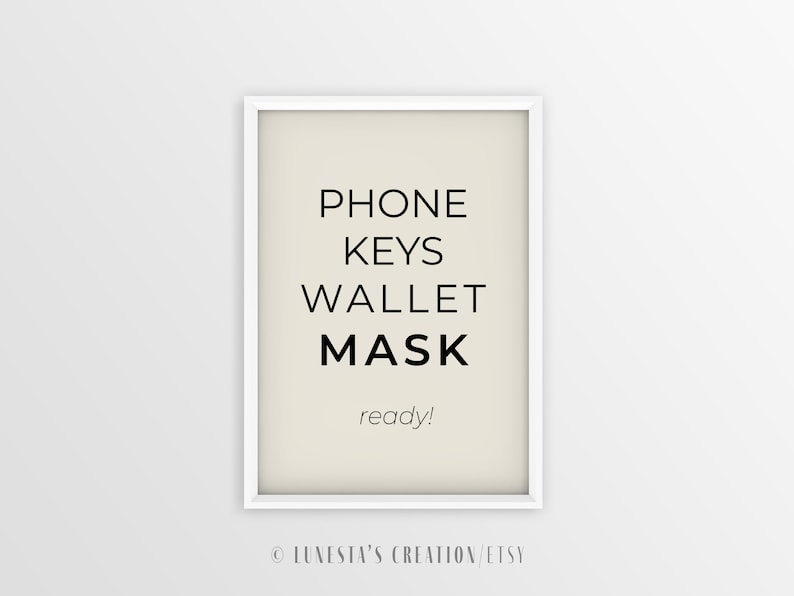 Mask Reminder Sign; Phone Keys Wallet Mask Sign; Witty Funny Reminder ...