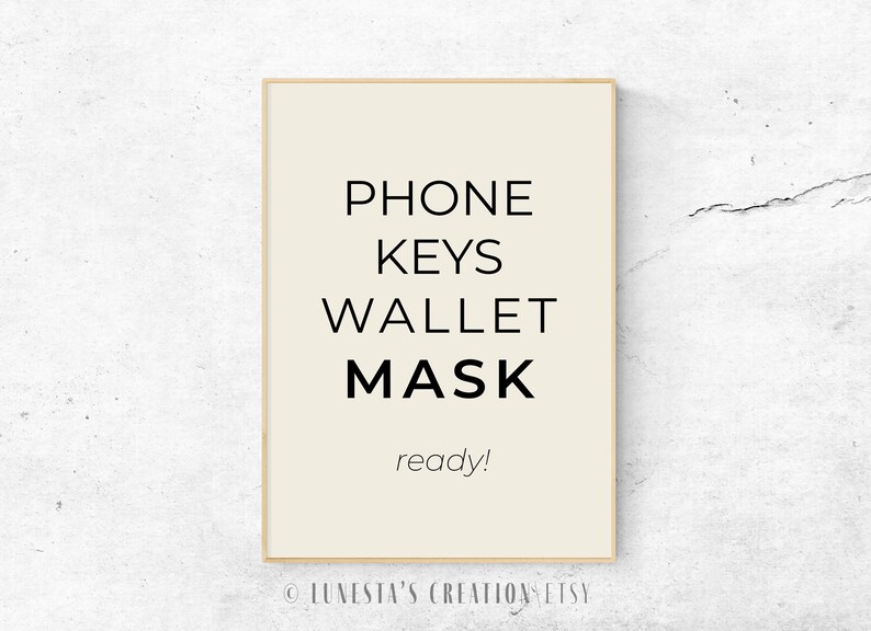 Mask Reminder Sign; Phone Keys Wallet Mask Sign; Witty Funny Reminder ...