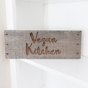 Vegan Gift, Vegan Kitchen, Rustic Sign, Rustic Kitchen Decor, Rustic ...