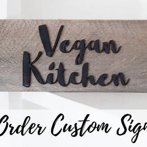 Vegan Gift, Vegan Kitchen, Rustic Sign, Rustic Kitchen Decor, Rustic ...