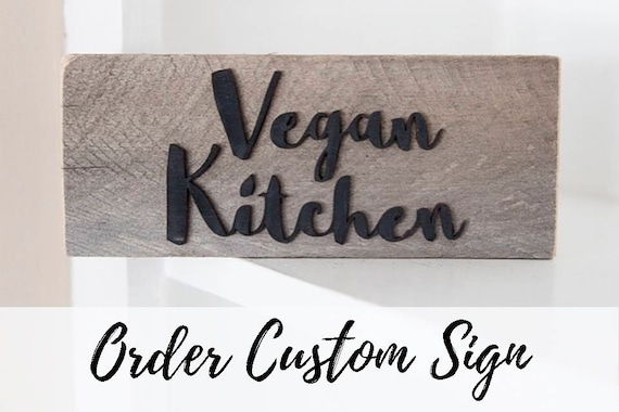 Vegan Gift Vegan Kitchen Rustic Sign Rustic Kitchen Decor - Etsy