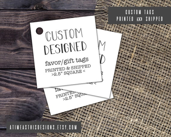CUSTOM GIFT TAGS Custom Party Favor Tags Printed & Shipped | Etsy