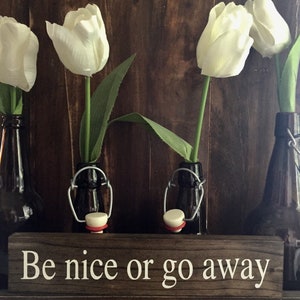 Be Nice or Go Away / Funny Sign / Office Desk Decor / Desk Signs ...
