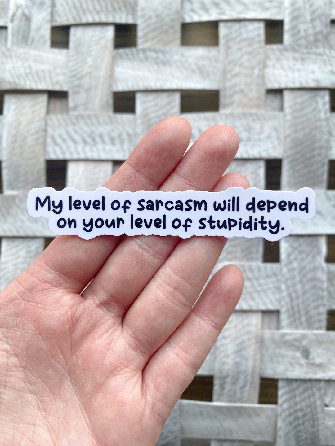 My Level of Sarcasms Sticker / Water Resistant Vinyl Sticker ...