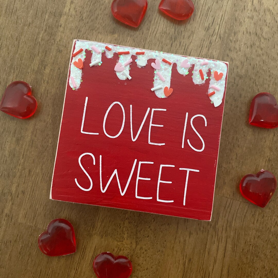 Love is Sweet Block / Tiered Tray Decor / Valentines Decor / Valentines ...