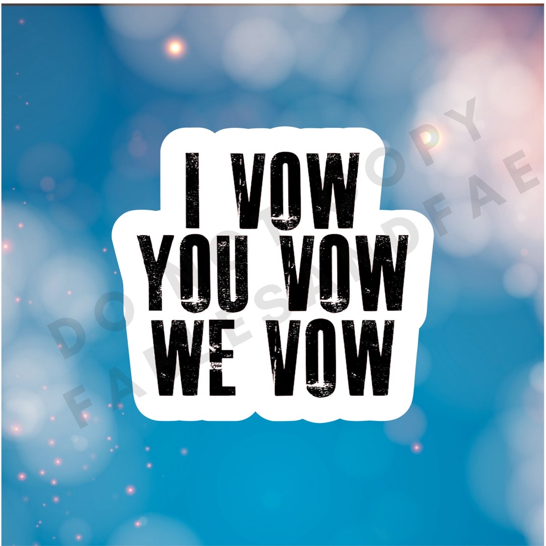 I Vow.. You Vow.. We Vow.. Book Water Resistant Sticker for Kindles ...