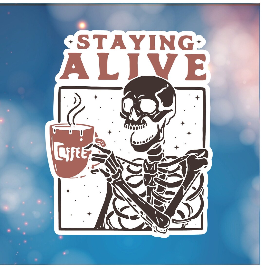 Staying Alive Water Resistant Sticker for Kindles - Etsy