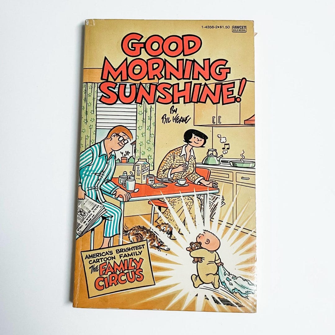1970's Family Circus - Good Morning Sunshine! Paperback by Bil Keane - Etsy