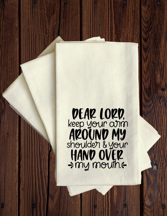 Dear Lord Keep Your Arm Around My Shoulder & Your Hand Over | Etsy