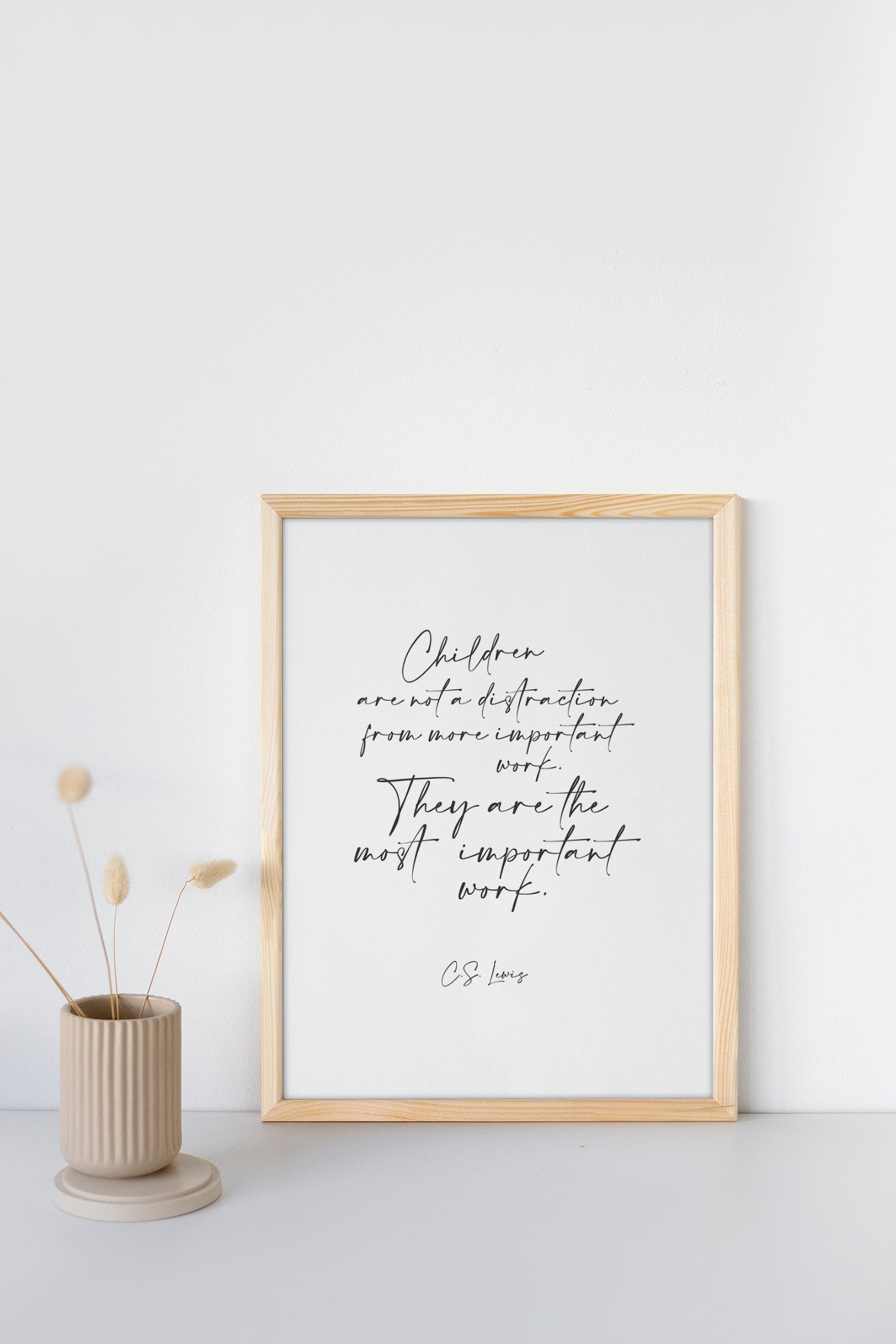 CS Lewis Quote, "children Are Not a Distraction From More Important ...