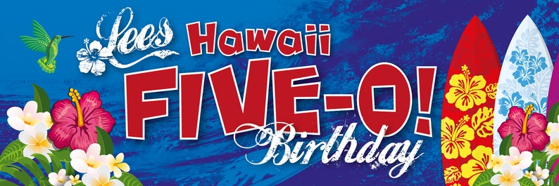 Personalised Hawaii Five-0 Party Banner – Custom Tropical Birthday ...
