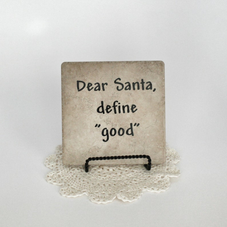 Dear Santa Define Good Tile - Christmas Decor - Holiday Decor - Santa ...