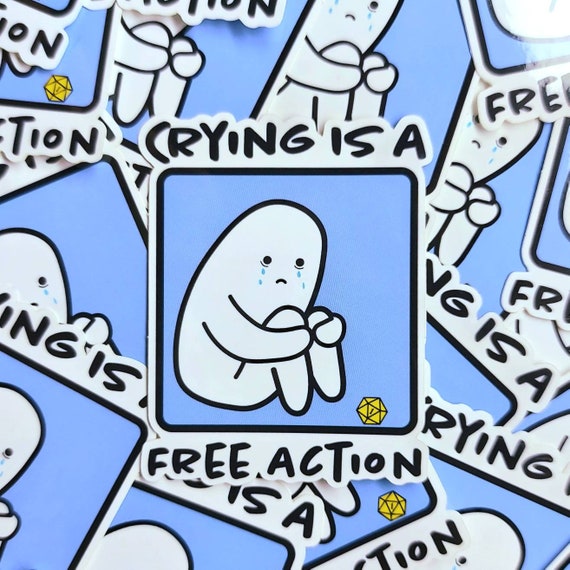 Crying is A Free Action Stickerdungeons and Dragons - Etsy