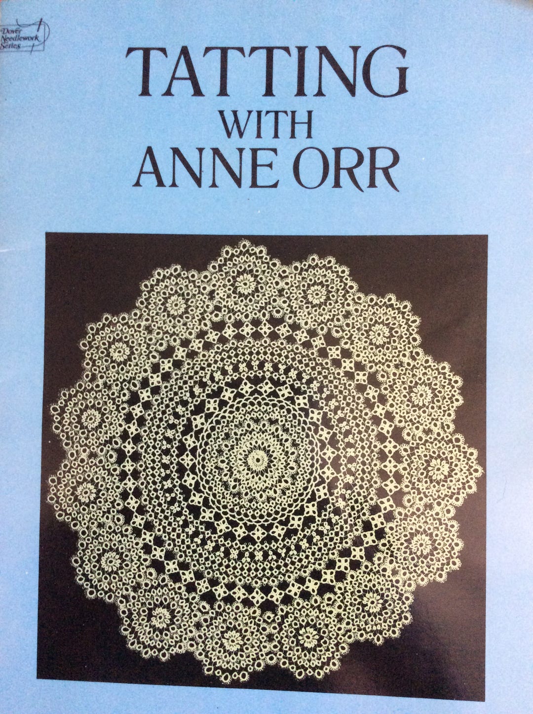 Tatting With Anne Orr Patterns Book, Reprint Tatting Book 13 by Anne ...