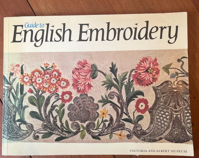Vintage Book, A Guide to English Embroidery - Victoria and Albert ...