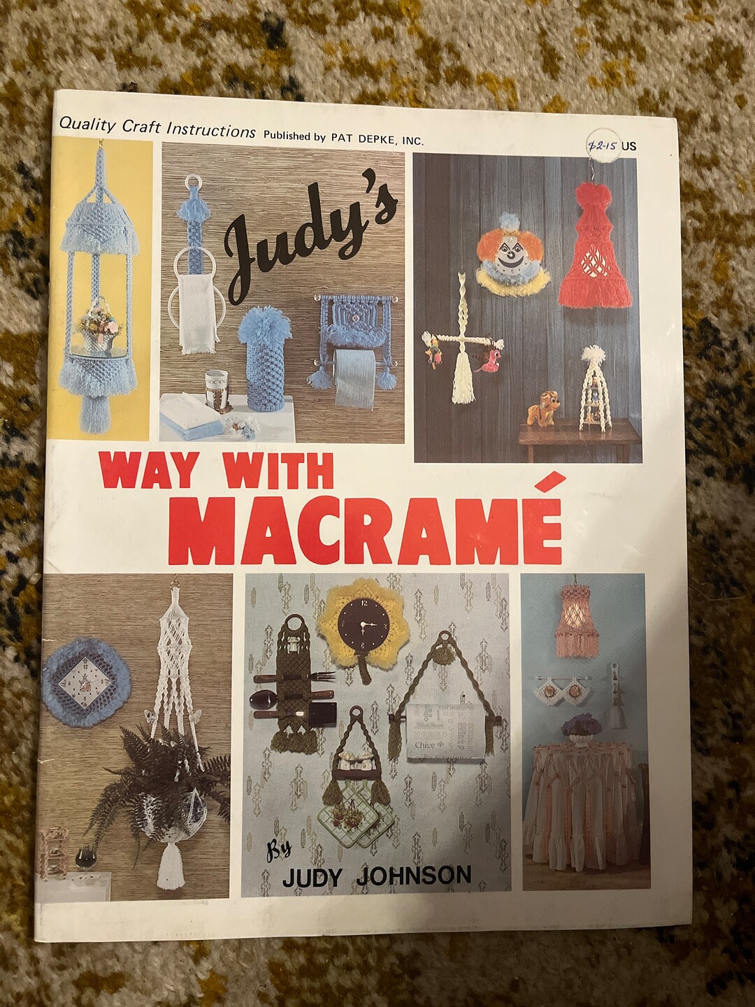 Judy’s Way With Macrame by Judy Johnson , 60+ Projects Comprehensive ...