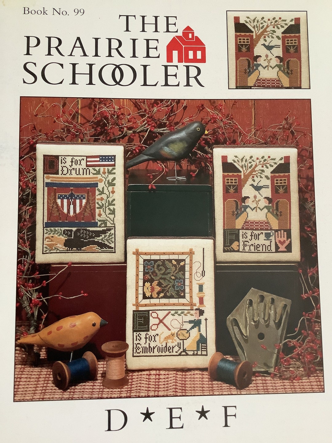 The Prairie Schooler D E F Book No 99 Counted Cross Stitch Chart ...