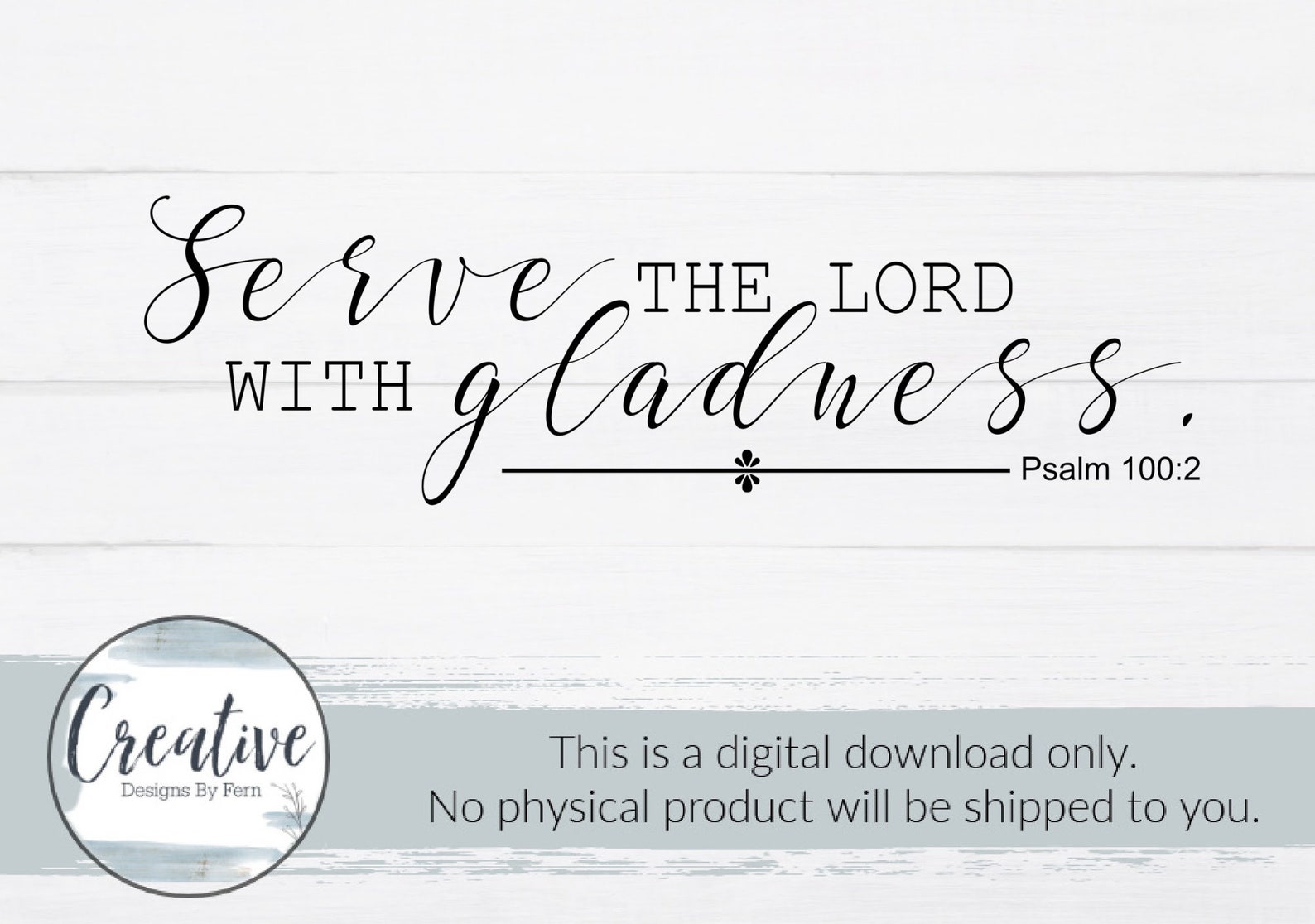 Serve the Lord With Gladness Svg,serve With Gladness Svg,wall Art Svg ...