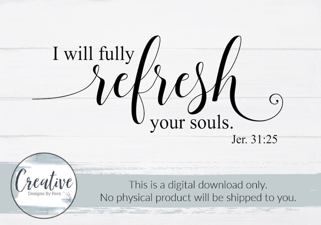 Refresh Your Soul Svg,stencil Svg, Wall Art Svg,inspirational Svg ...