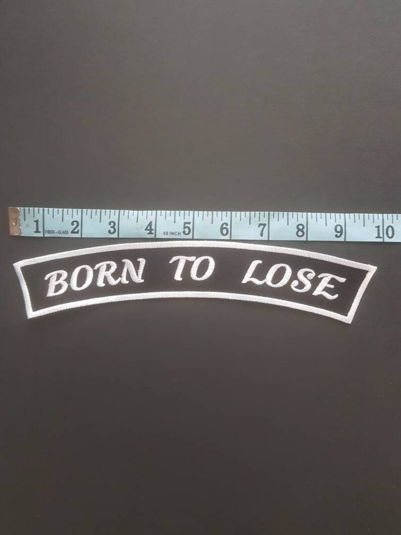 Embroidered Patch. Iron on Patch. Back Patch. Born to Lose Patch. - Etsy