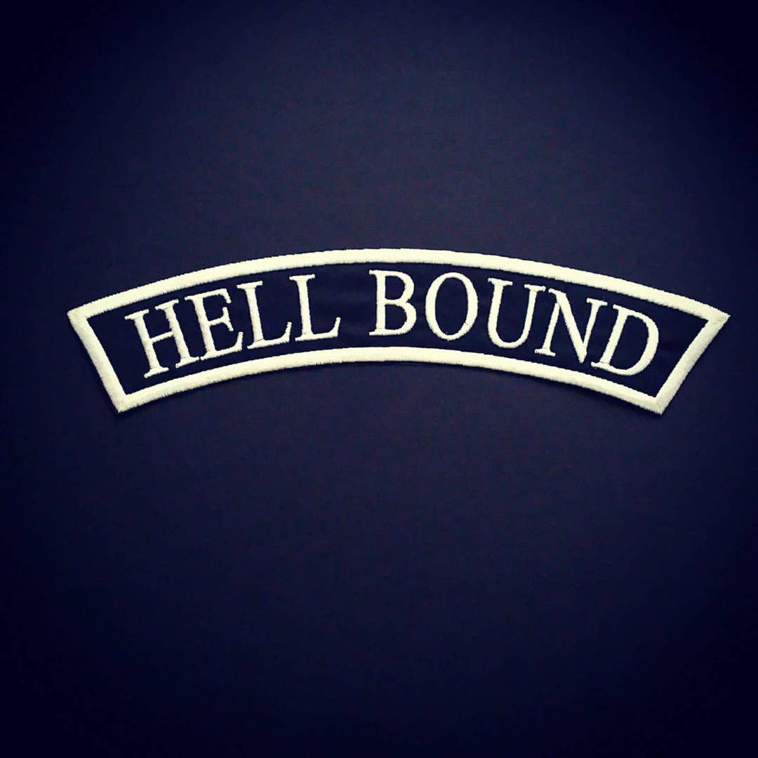 Hell Bound Patch. Iron on Backing on This Patch but Can Be Sewn. One ...