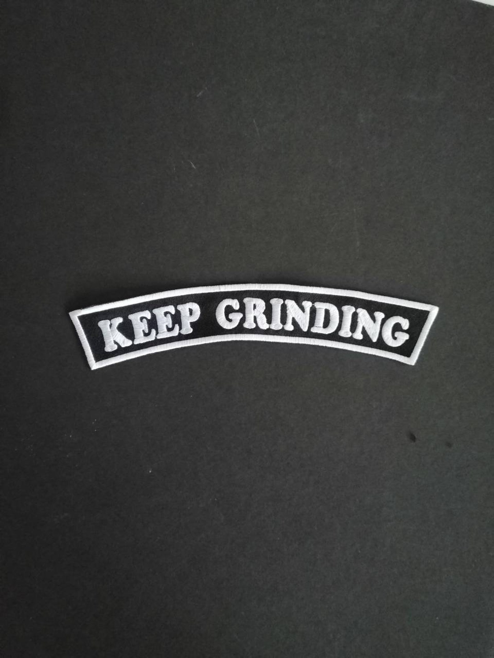 Keep Grinding Patch. Motivational. Fitnessembroidered Patch. - Etsy UK