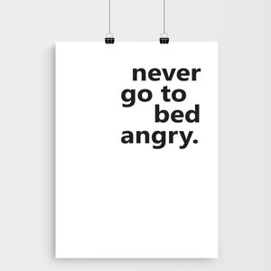Never Go to Bed Angry Quote Art Print by Wallency Bedroom - Etsy