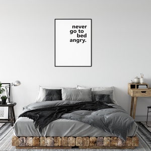 Never Go to Bed Angry Quote Art Print by Wallency Bedroom - Etsy