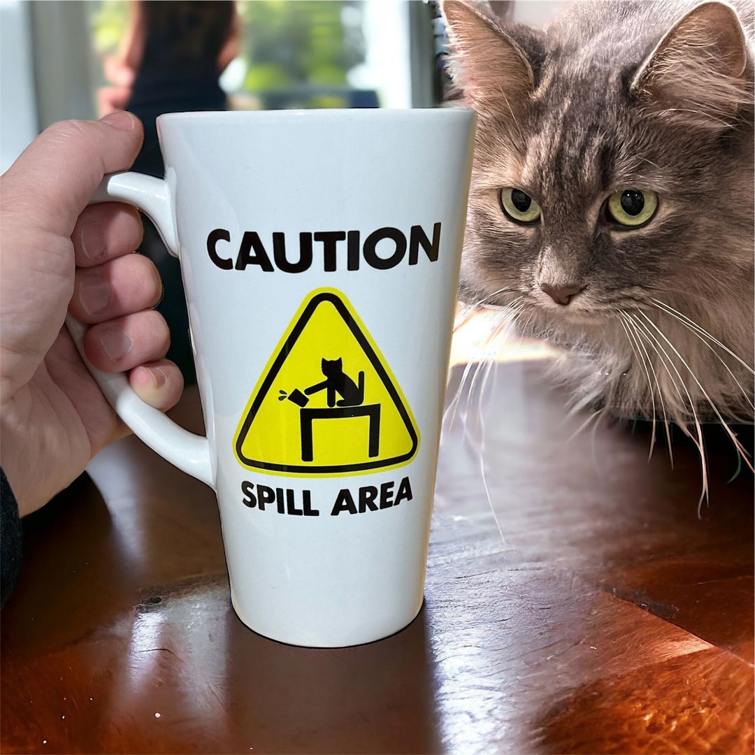 17oz. Ceramic Latte Mug / Caution Spill Area / Cat Antics / Humorous ...
