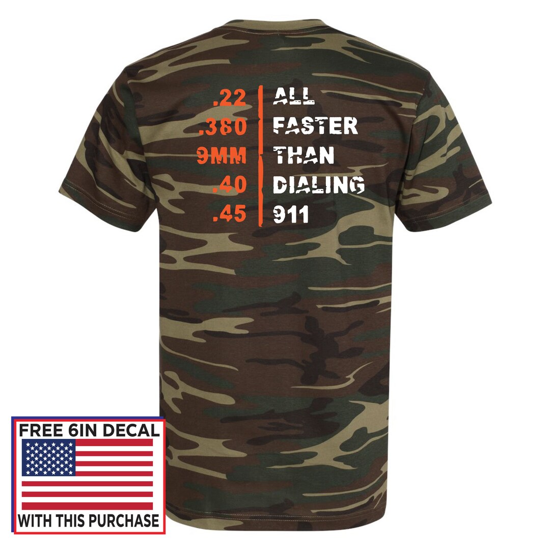 Faster Than Dialing 911 T-shirt / .22 .360 9MM .40 .45 Guns Shirt ...