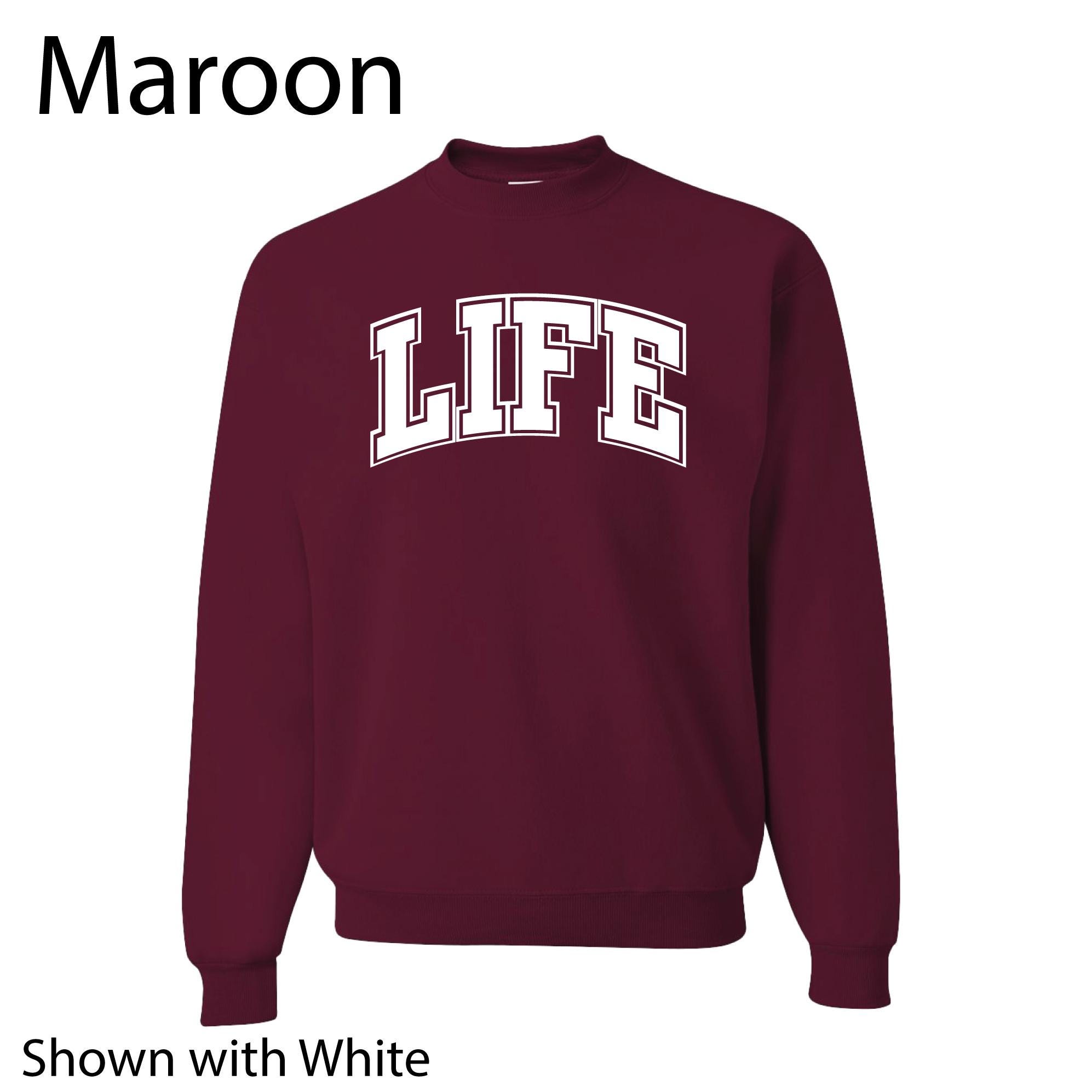 Life Unisex Crew Neck Sweatshirt / Life Inspired Pull Over Crewneck ...