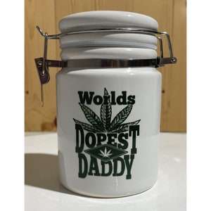 World's Dopest Daddy Ceramic 14oz White Sublimation Weed Stash Jar Mary ...
