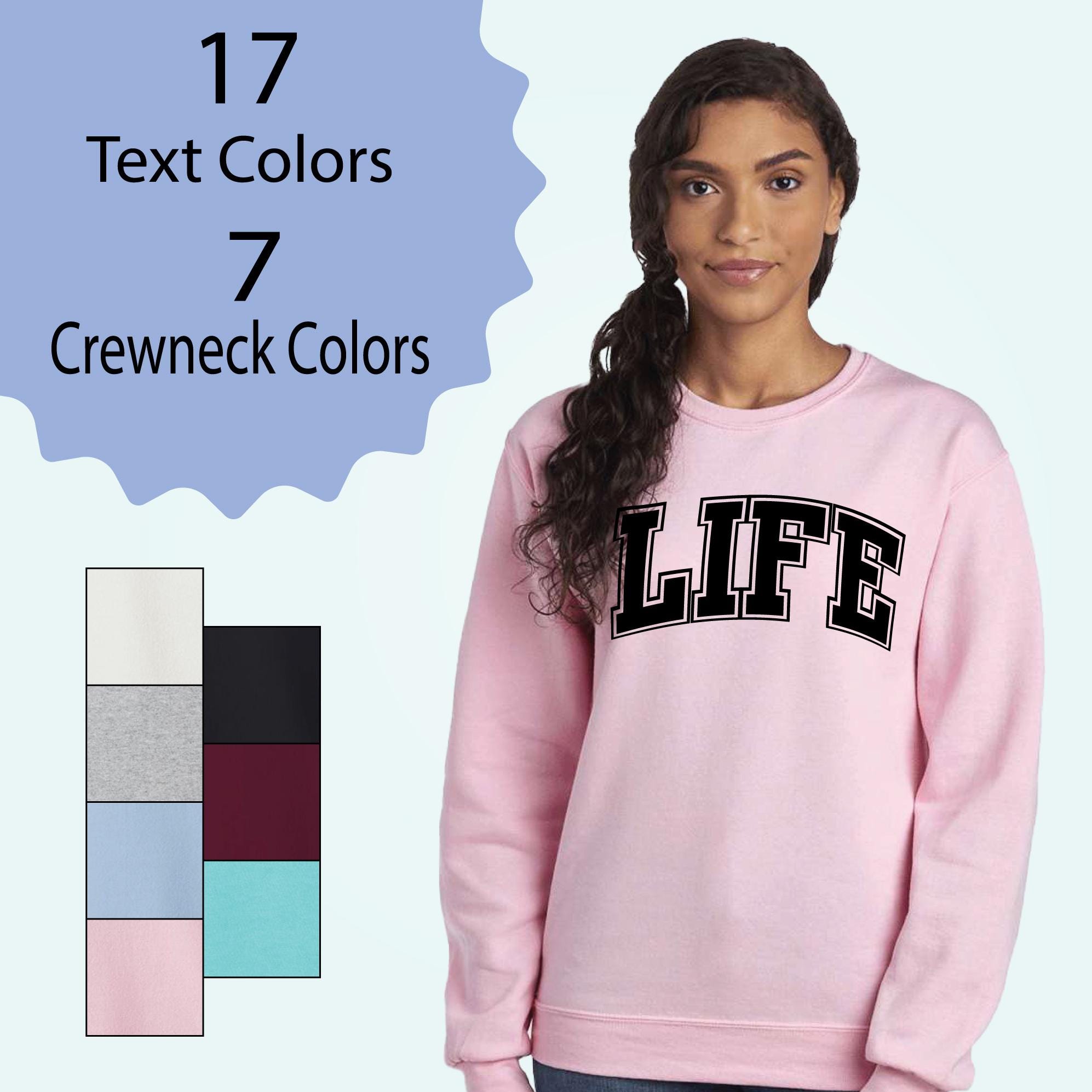 Life Unisex Crew Neck Sweatshirt / Life Inspired Pull Over Crewneck ...