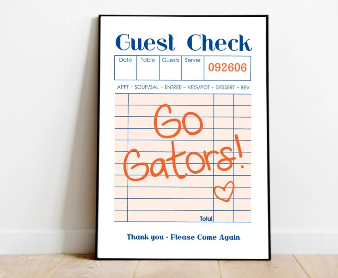 Guest Check Go Gators, Go Gators Digital Print, Go Gators, Dorm Print ...