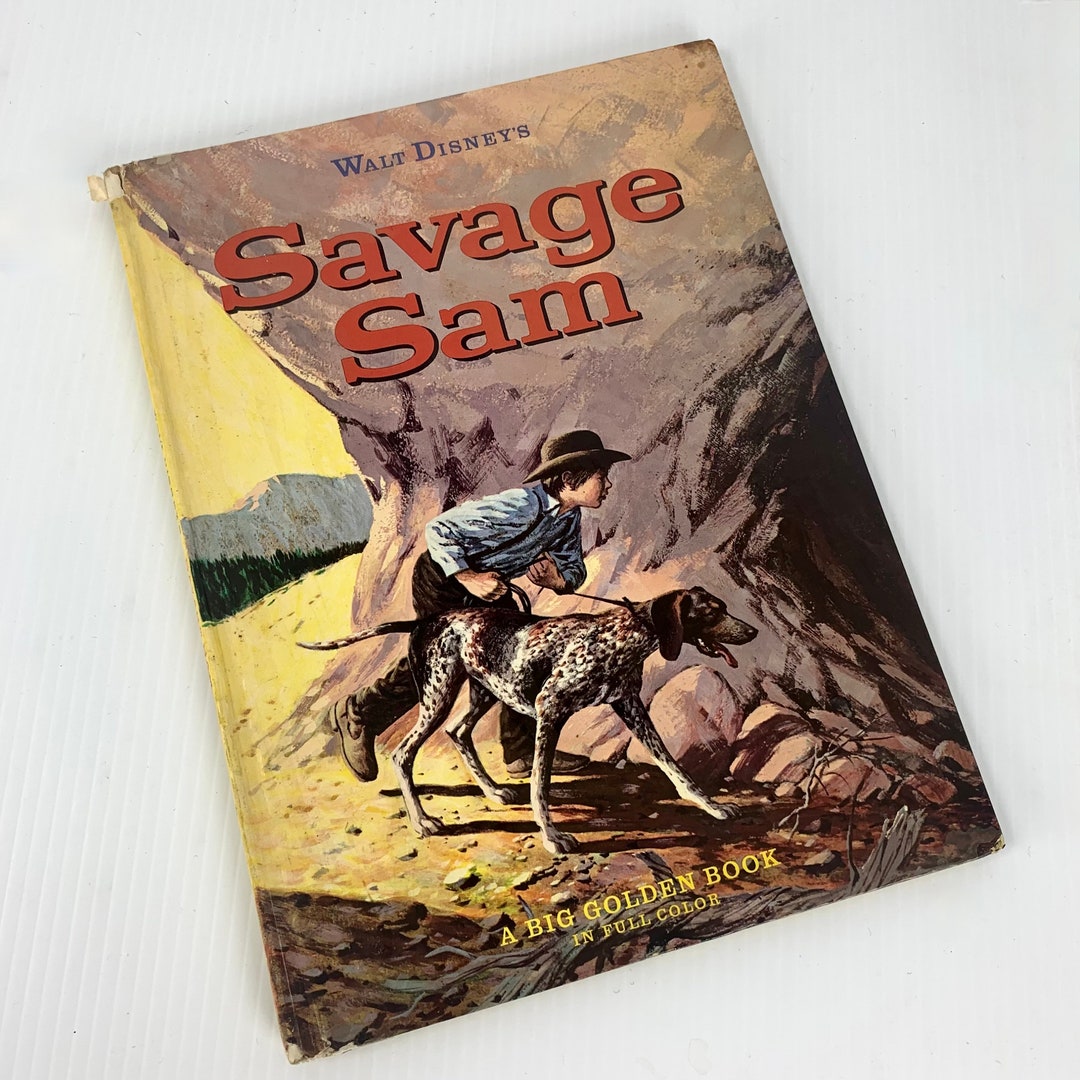 1963 Walt Disney Savage Sam Vintage Big Golden Book Old Western Story ...