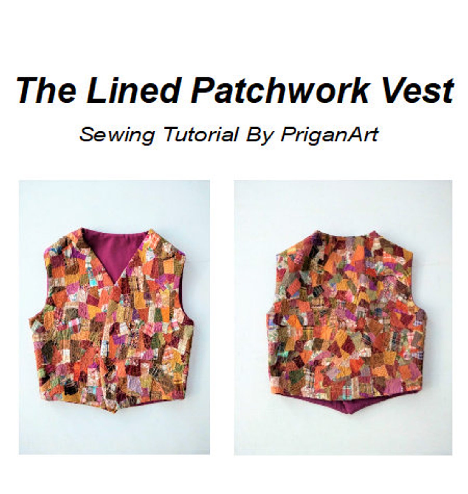 Lined Reversible Patchwork Vest Sewing Tutorial PDF Tutorial - Etsy