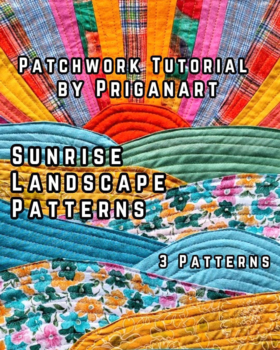 Sunrise Landscape Quilt Patterns: Art Quilt Tutorial (PDF Download ...