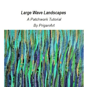 Large Wave Landscapes, Patchwork Tutorial, PDF Tutorial, Instant Download - Etsy