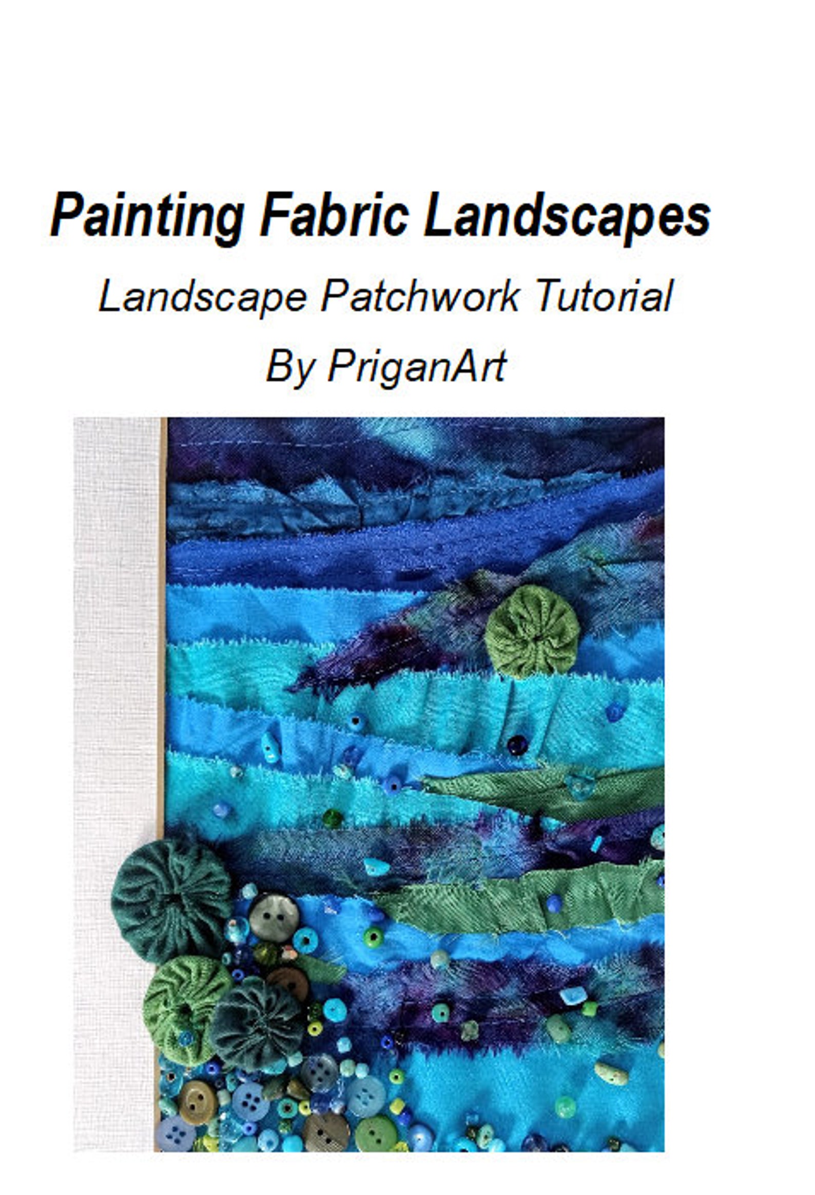 Painting Fabric Landscapes Landscape Patchwork Tutorial PDF | Etsy