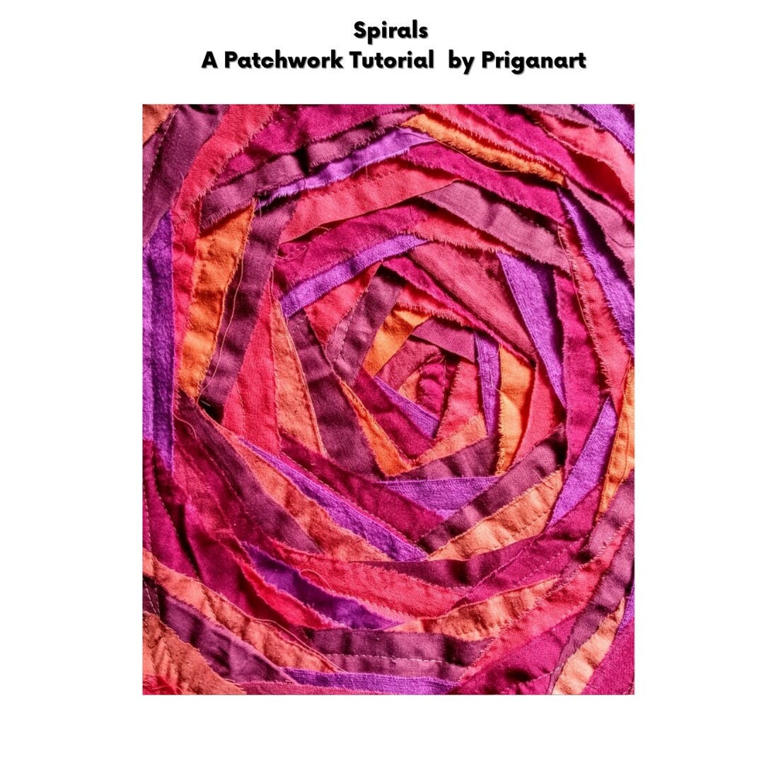 Spirals, A Patchwork Tutorial. PDF Tutorial, Instant Donwload - Etsy