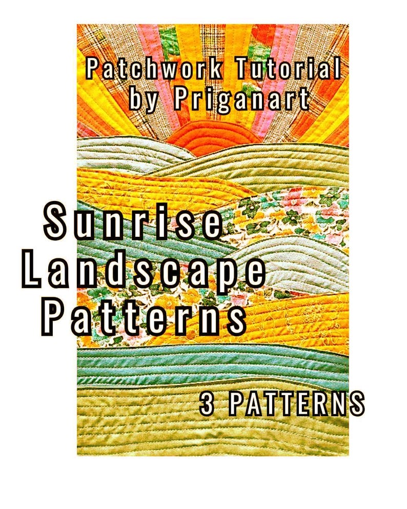 Sunrise Landscape Quilt Patterns: Art Quilt Tutorial (PDF Download ...