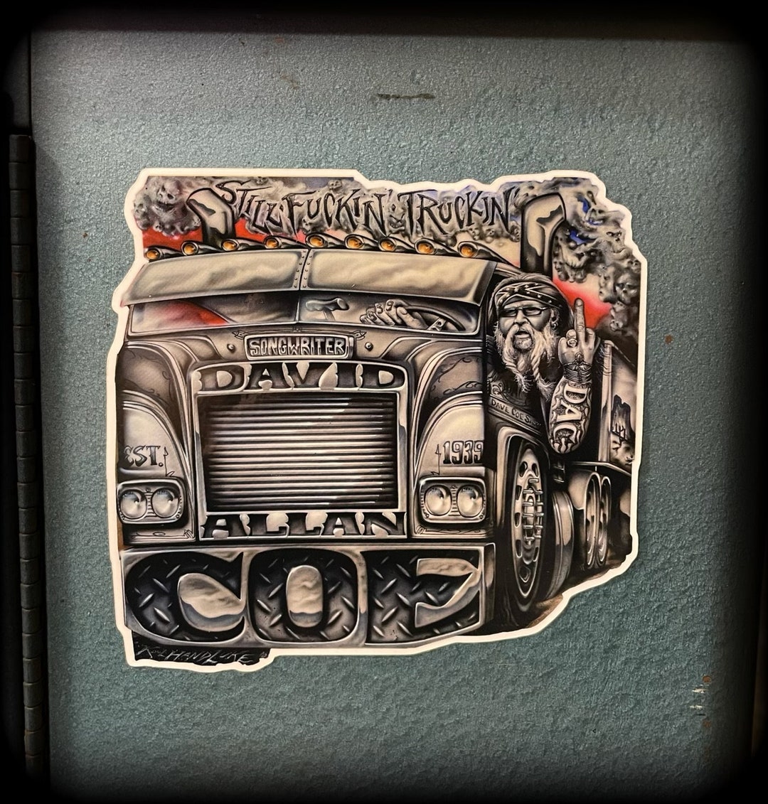 Still F’n Truckin’ COE 5” Sticker - Etsy