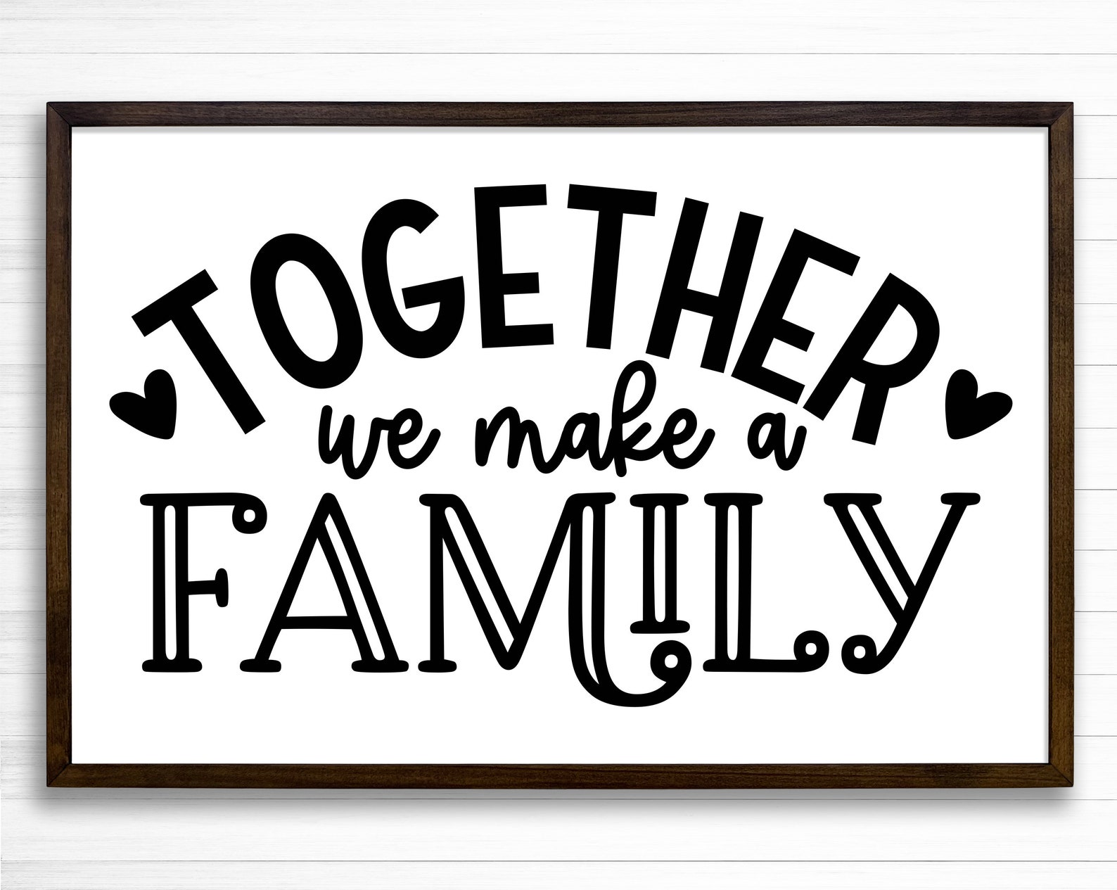 Together We Make a Family Family Quote Contemporary Home | Etsy