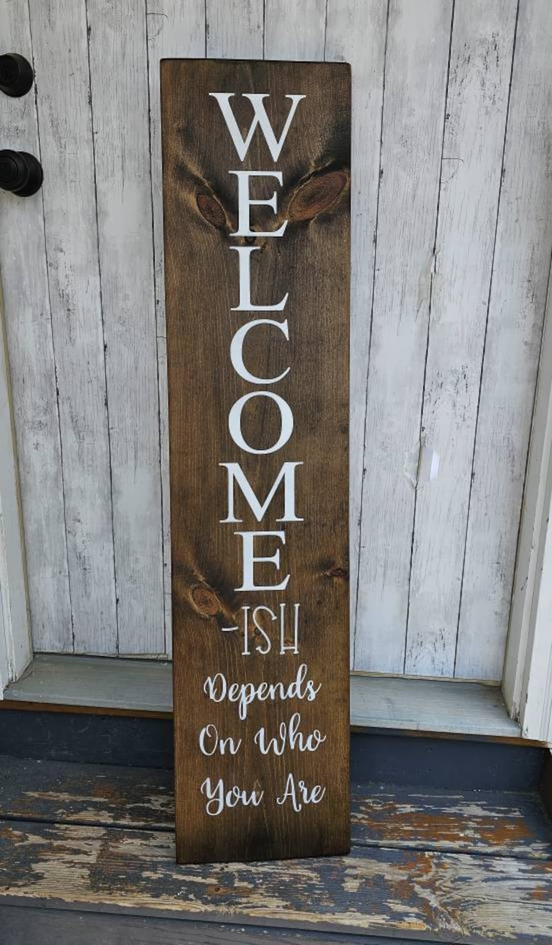 Farmhouse Welcome Welcome-ish Sign - Choose Your Size / Color - Wooden ...