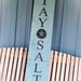 Stay Salty Beach Welcome Sign - Choose Your Size Color - Wooden Rustic ...