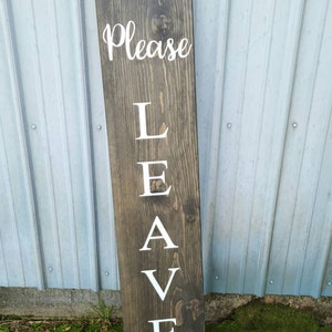 Farmhouse Please Leave Welcome Sign 2/3/4/5 Feet Lengths - Wooden ...