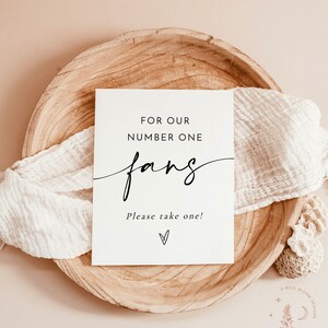 Wedding Fan Sign Template, for Our Number One Fans, Minimalist Wedding ...